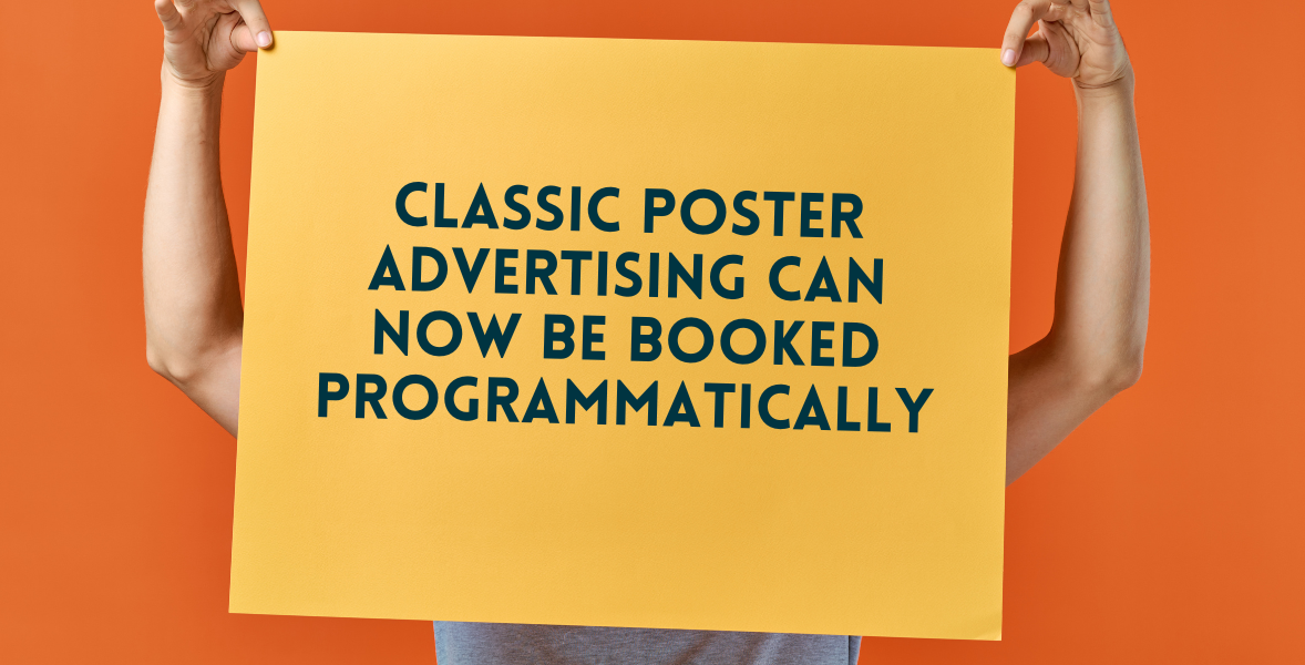 Classic poster advertising can now be booked programmatically - Virtual ...