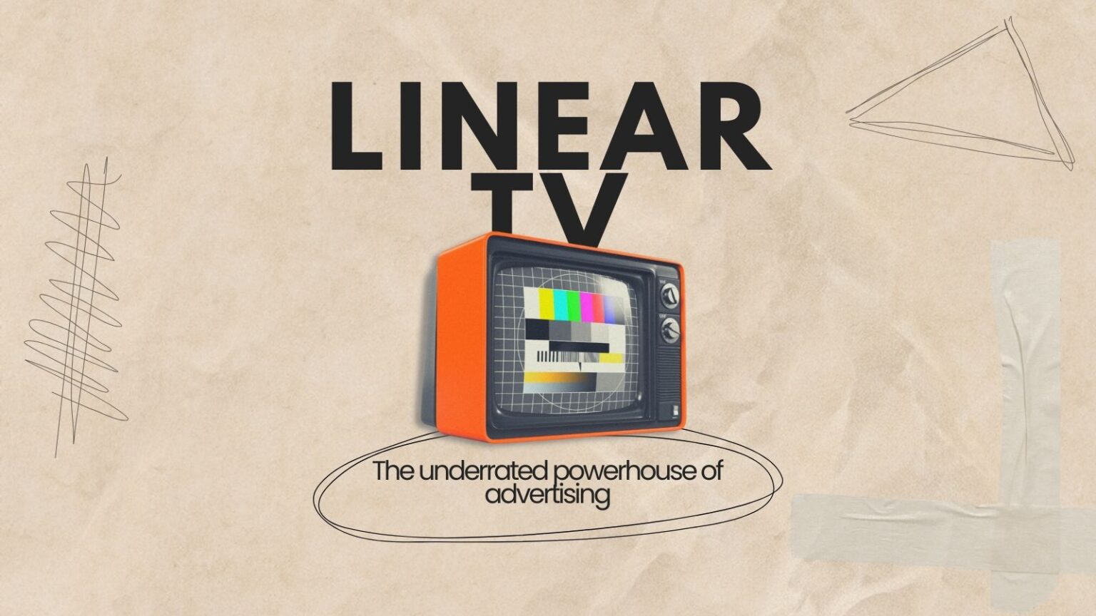 Linear TV: The unterrated powerhouse of advertising - Virtual Minds